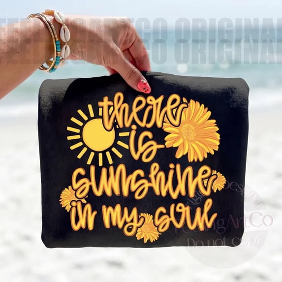 There Is Sunshine In My Soul Hand Design Positive Vibe T-Shirt ...