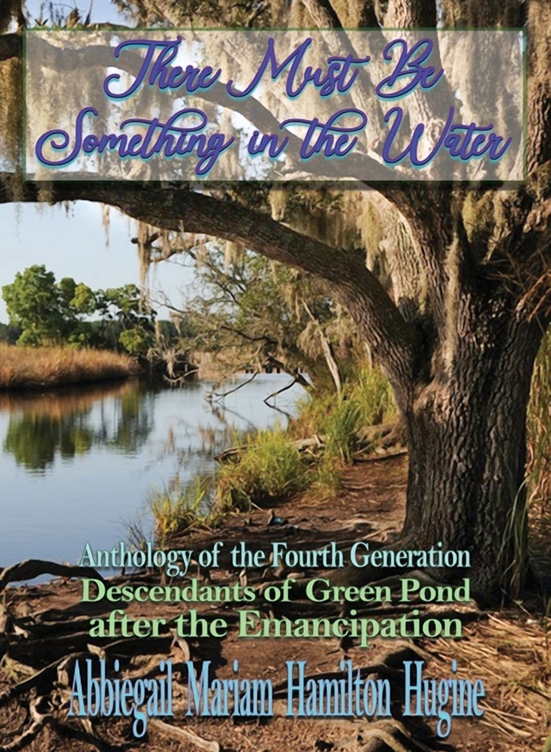 There Must Be Something in the Water: Anthology of the Fourth ...