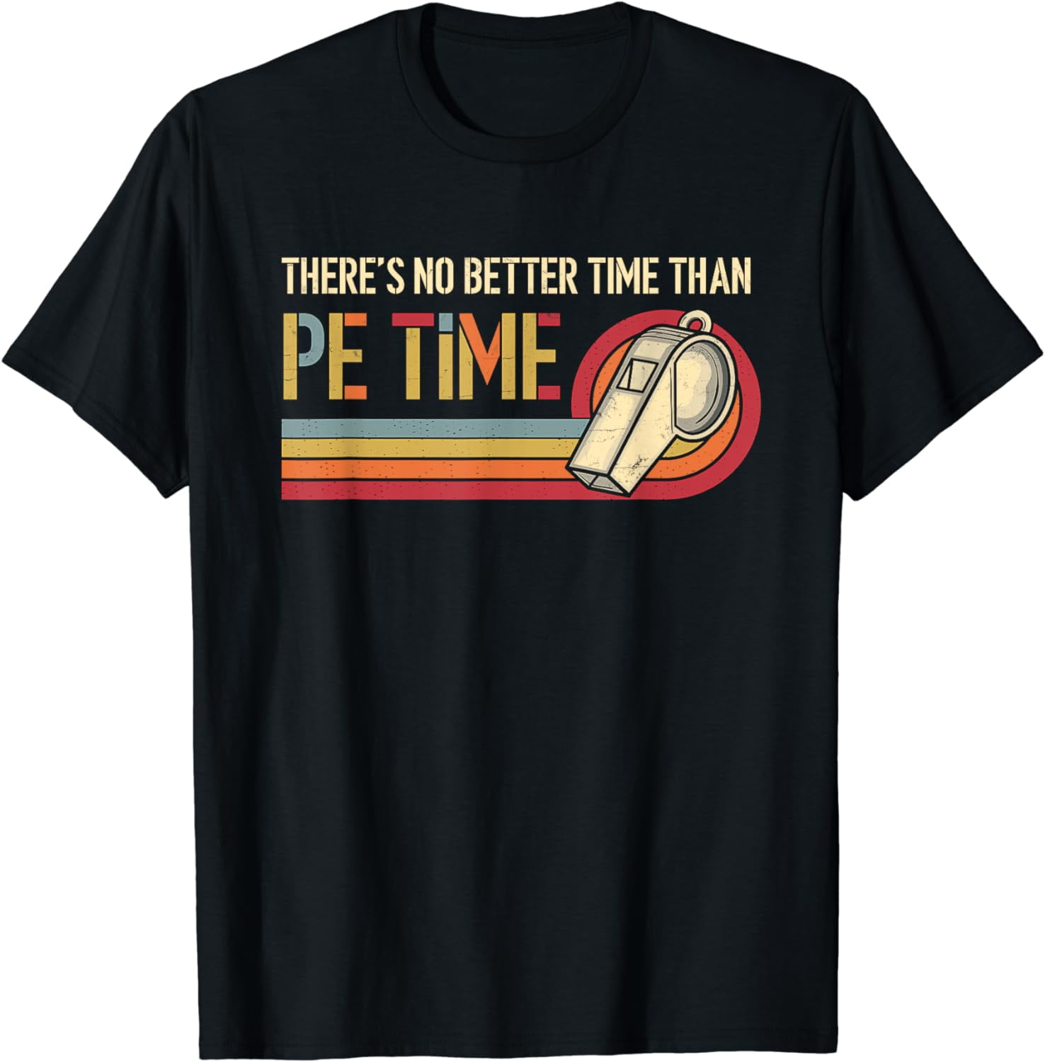 There'S No Better Time Than P.E Time Physical Education T-Shirt ...