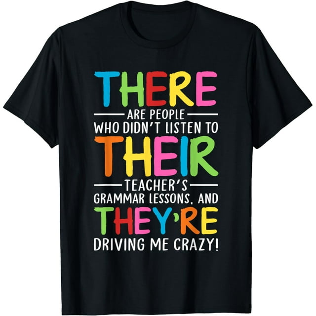 There Their They're English Grammar Teacher Funny Humor T-Shirt ...