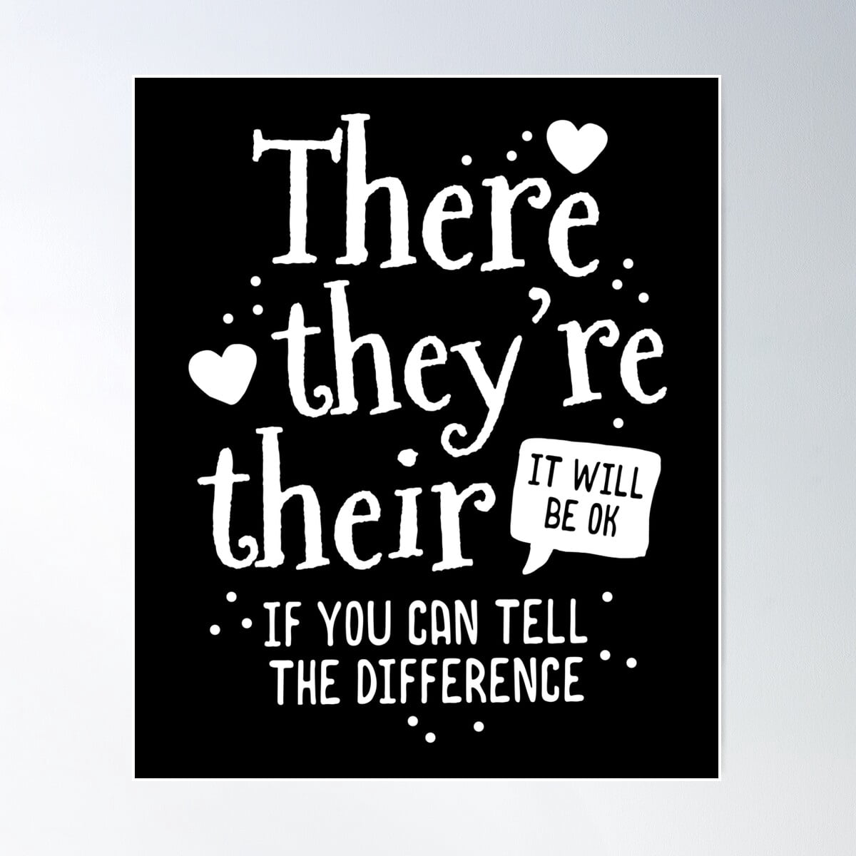 There They'Re Their It Will Be Ok English Teacher Grammar Poster Wall ...