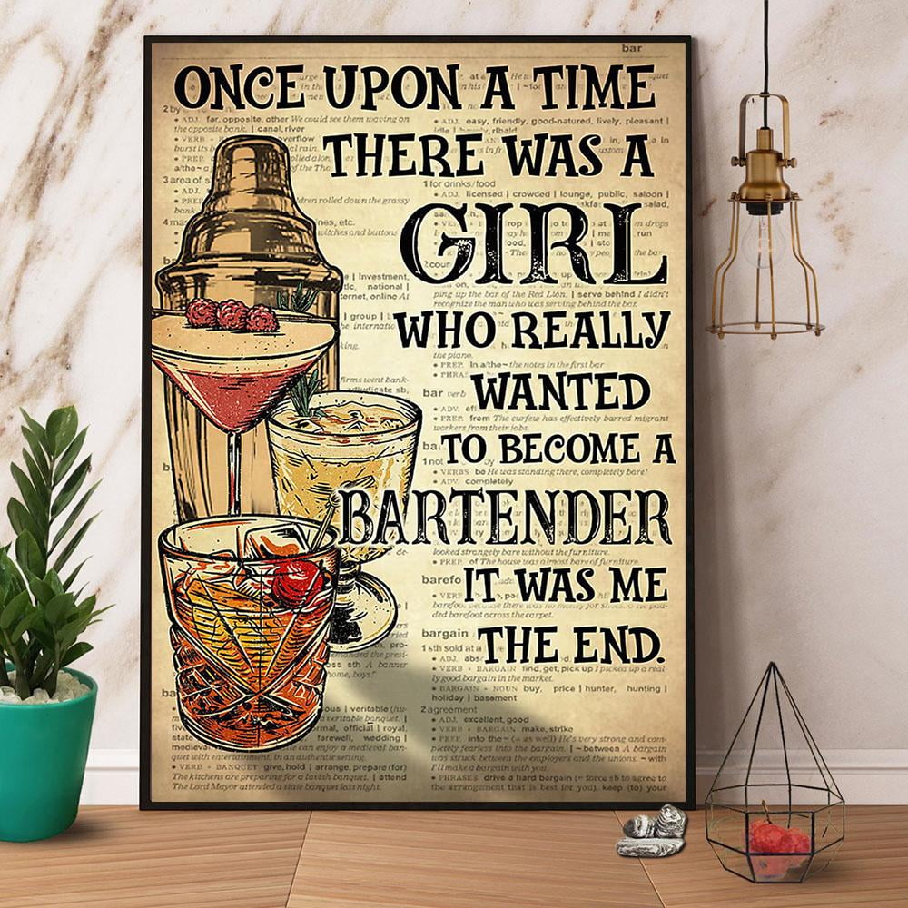There Was A Girl Wanted To Become Bartender Paper Poster No Frame Matte ...