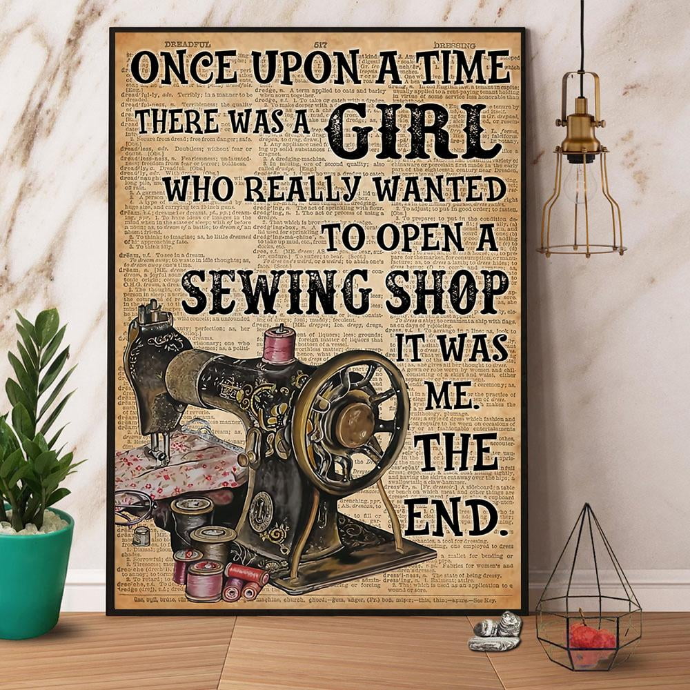 There Was A Girl Wanted To Open A Sewing Shop Paper Poster No Frame ...