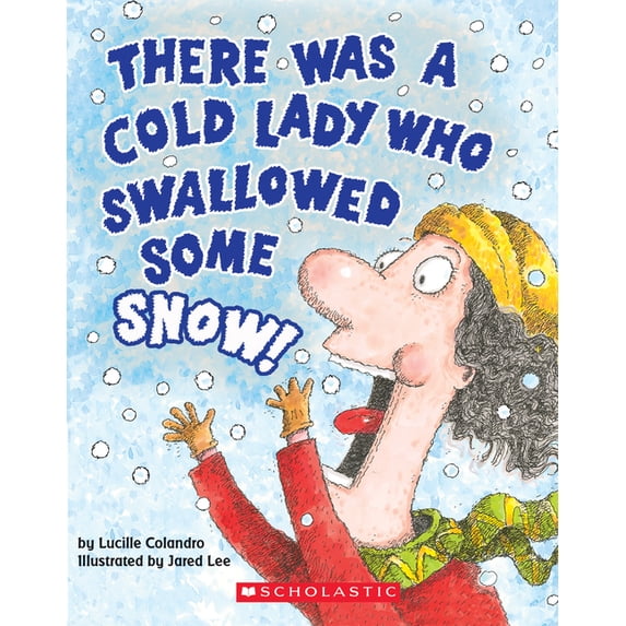 There Was a Cold Lady Who Swallowed Some Snow! (a Board Book) - Walmart.com