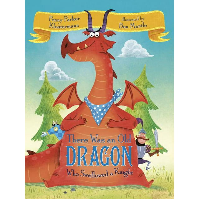 There Was an Old Dragon Who Swallowed a Knight (Board Book) - Walmart.com