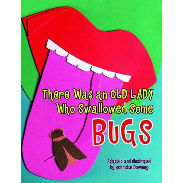 There Was an Old Lady Who Swallowed Some Bugs (Hardcover) - Walmart.com