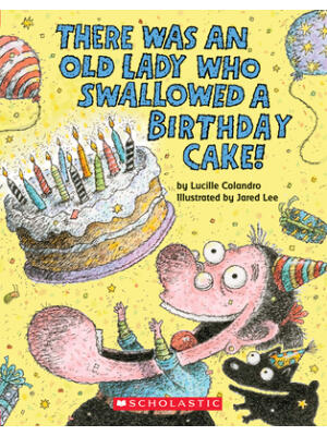 There Was an Old Lady Who Swallowed a Birthday Cake (Board Book ...