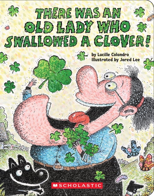 There Was an Old Lady Who Swallowed a Clover!, (Board Book) - Walmart.com