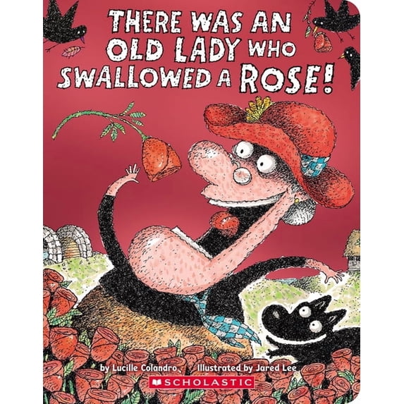 There Was an Old Lady Who Swallowed a Rose!, (Board Book) - Walmart.com