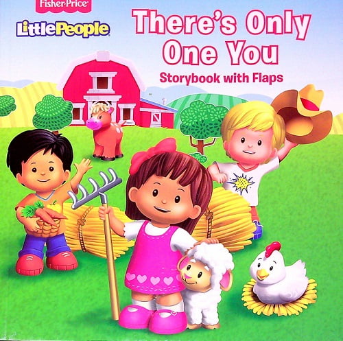 There's Only One You: Storybook with Flaps (Fisher-Price Little People ...