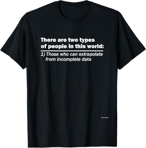 There are Two Types of People in this World IntelligentShirt T-Shirt ...