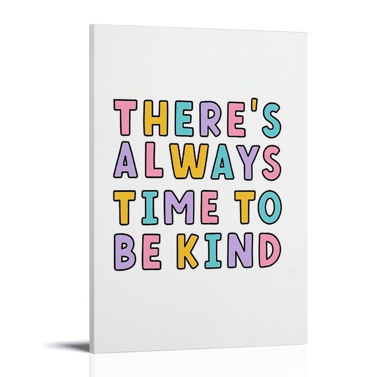 There's Always Time to Be Kind Quote Print Office College Dorm Poster ...