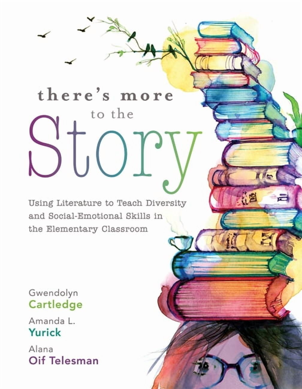 There's More to the Story: Using Literature to Teach Diversity and ...