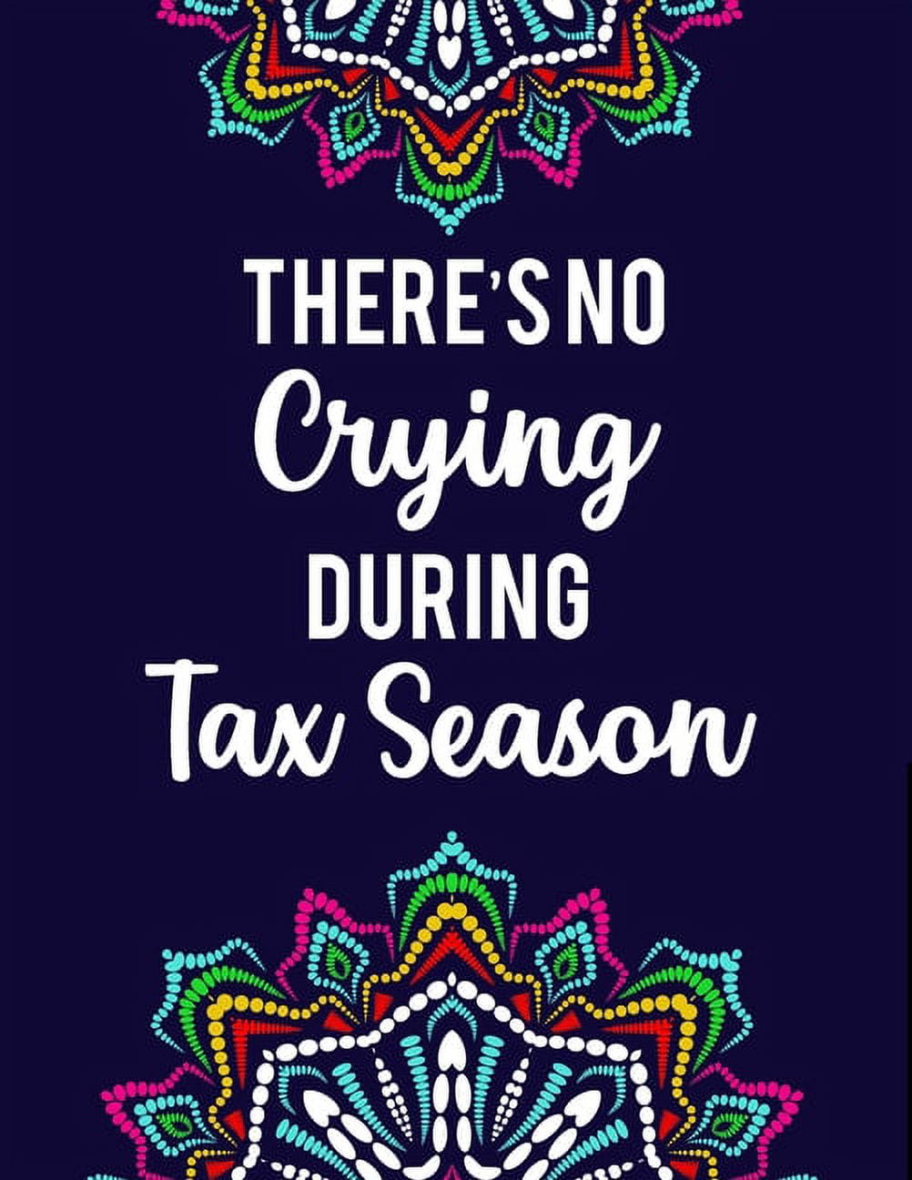 Tax Coloring Pages There's No Crying During Tax Season Accountant