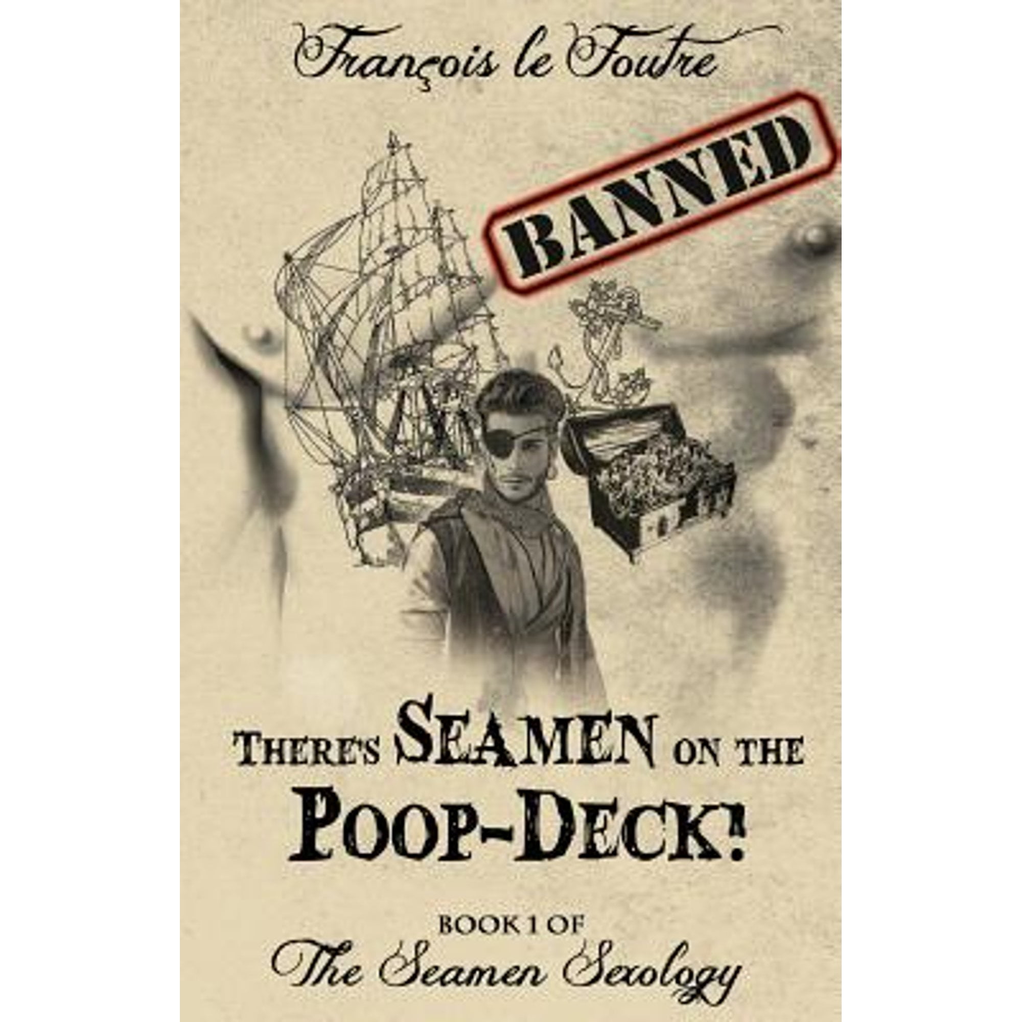 Pre-Owned There's Seamen on the Poop-Deck! : A Gay Pirate Romance ...