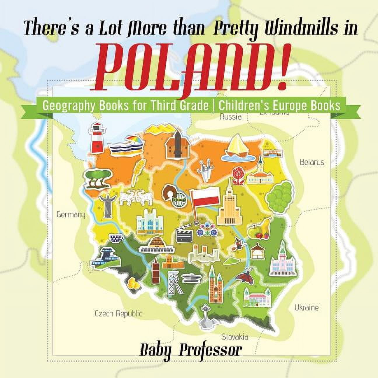 There's a Lot More than Pretty Windmills in Poland! Geography Books for ...