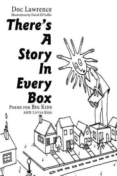 Pre-Owned There's a Story in Every Box : Poems for Big Kids and Little ...