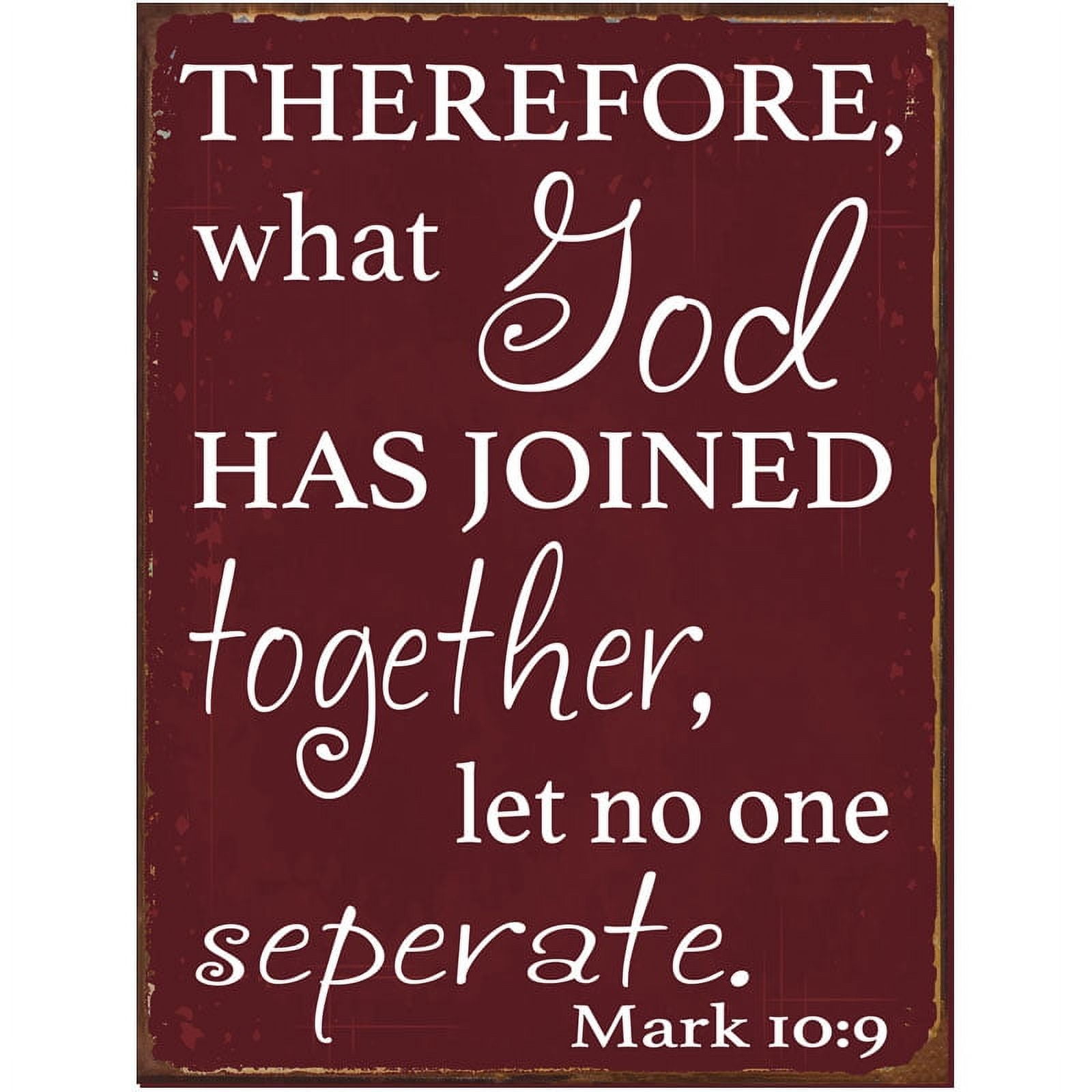 Therefore What God has Joined Together Metal Sign - Walmart.com