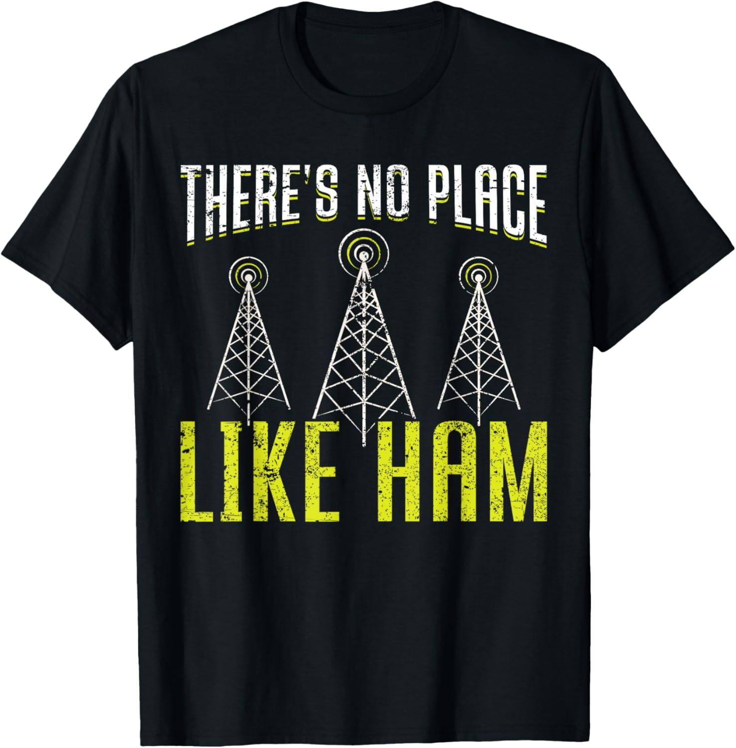 Theres No Place Like Ham Funny HAM Radio T-Shirt - Walmart.com