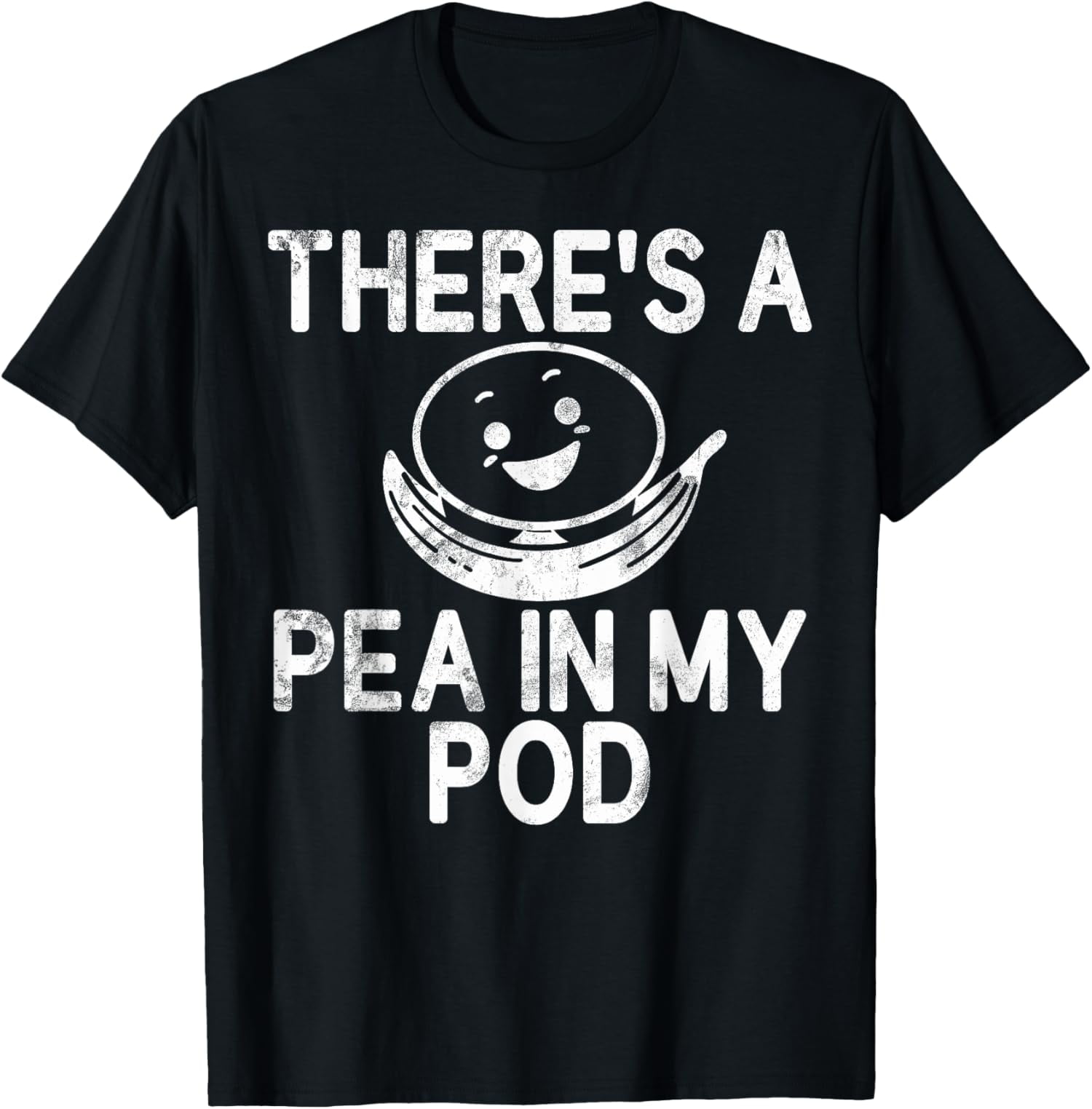 Theres a Pea in My Pod Baby Shower T-Shirt - Walmart.com