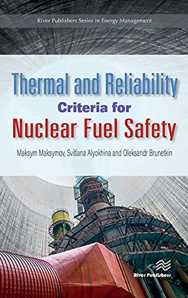 Pre-Owned Thermal and Reliability Criteria for Nuclear Fuel Safety ...