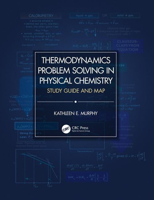Thermodynamics Problem Solving in Physical Chemistry: Study Guide and Map, (Paperback) - Walmart.com
