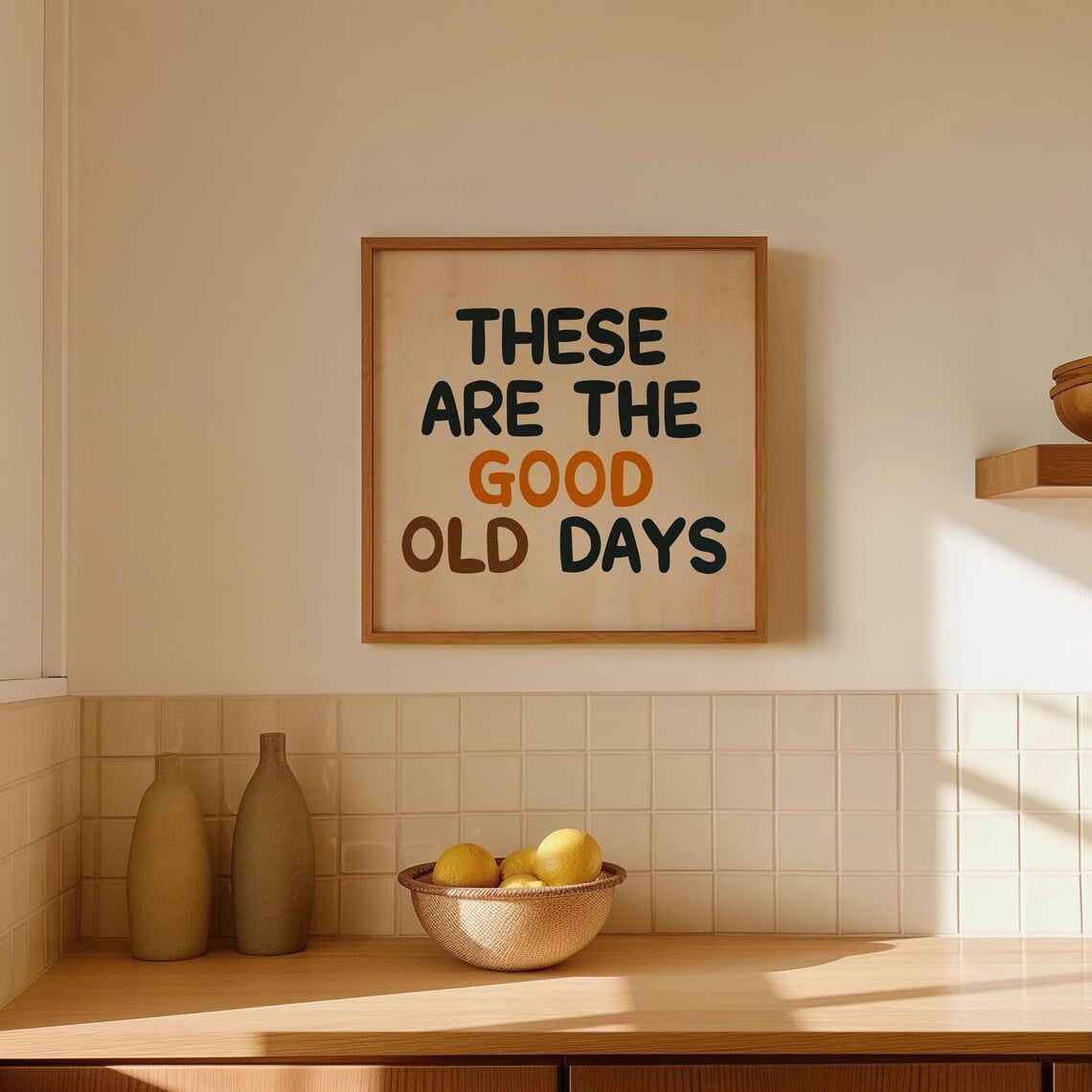 These Are The Good Old Days Poster Trendy Aesthetic Wall Art Apartment ...