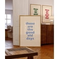 These Are the Good Old Days Digital Art Living Room Typography Decor ...