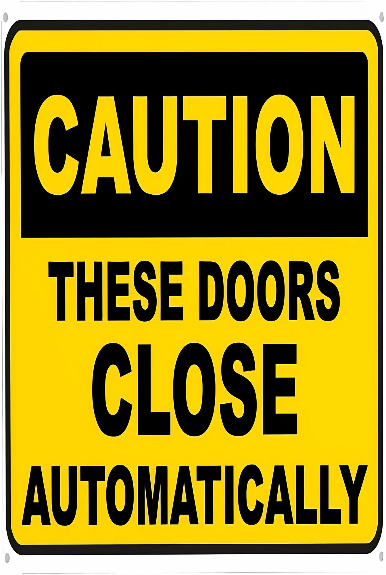 These Doors Close Automatically Sign - 8"x12" Vintage Metal Warning ...