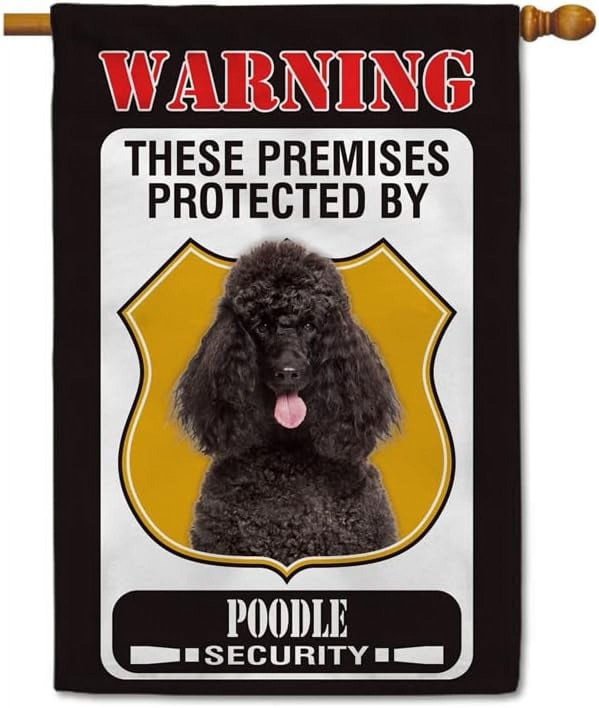 These Premises Protected by Poodle House Flag Dog Warning Welcome Yard ...