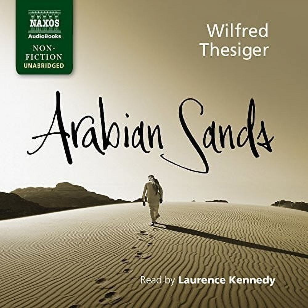 Thesiger,Wilfred / Kennedy,Laurence - Arabian Sands - Music ...