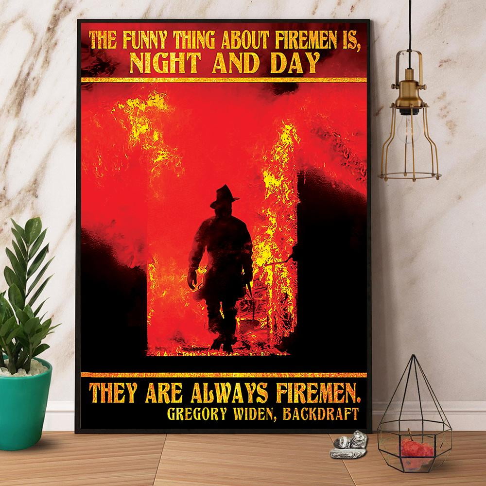 They Are Always Firemen Gregory Widen Backdraft Paper Poster No Frame ...