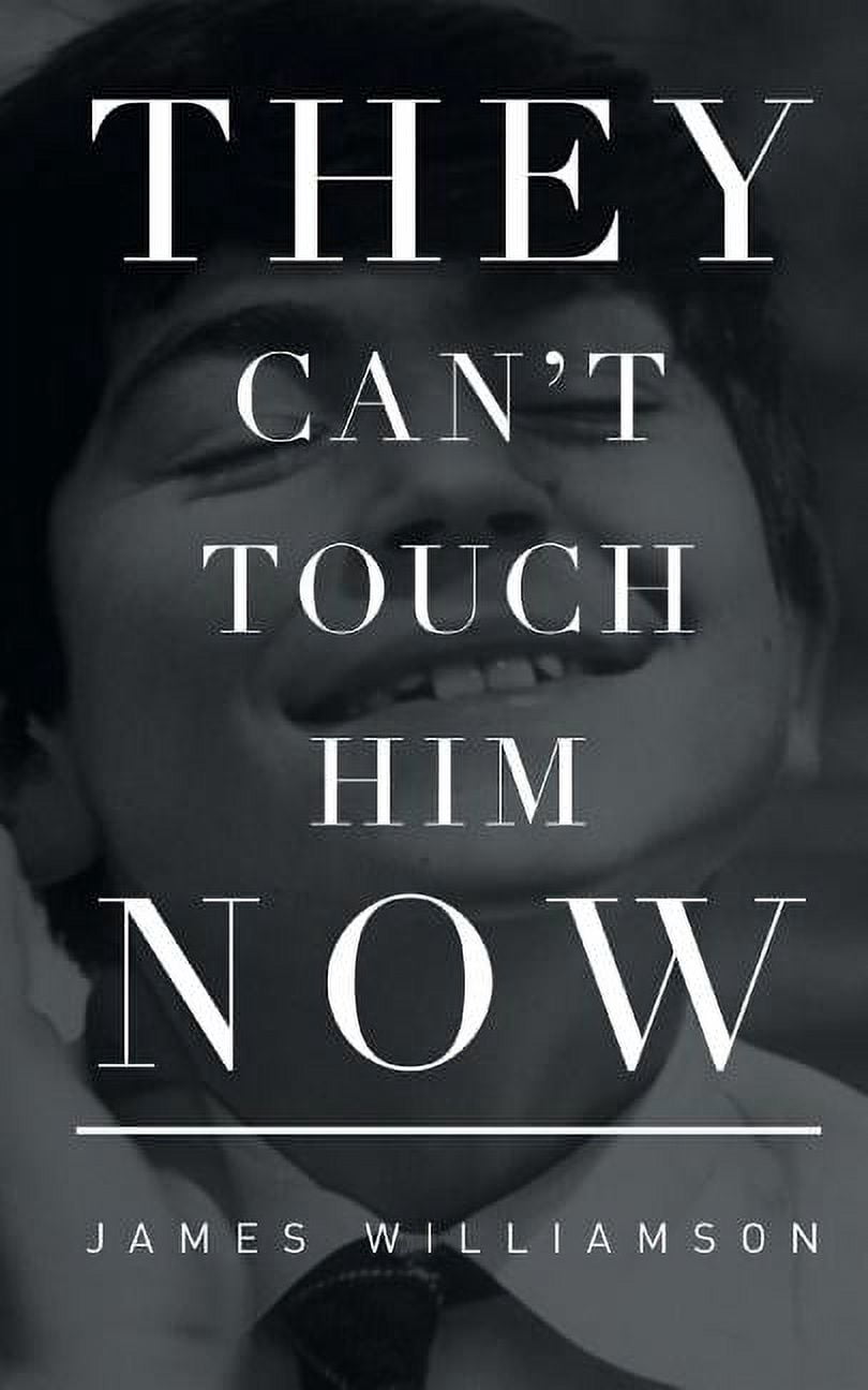 They Can't Touch Him Now (Paperback) - Walmart.com