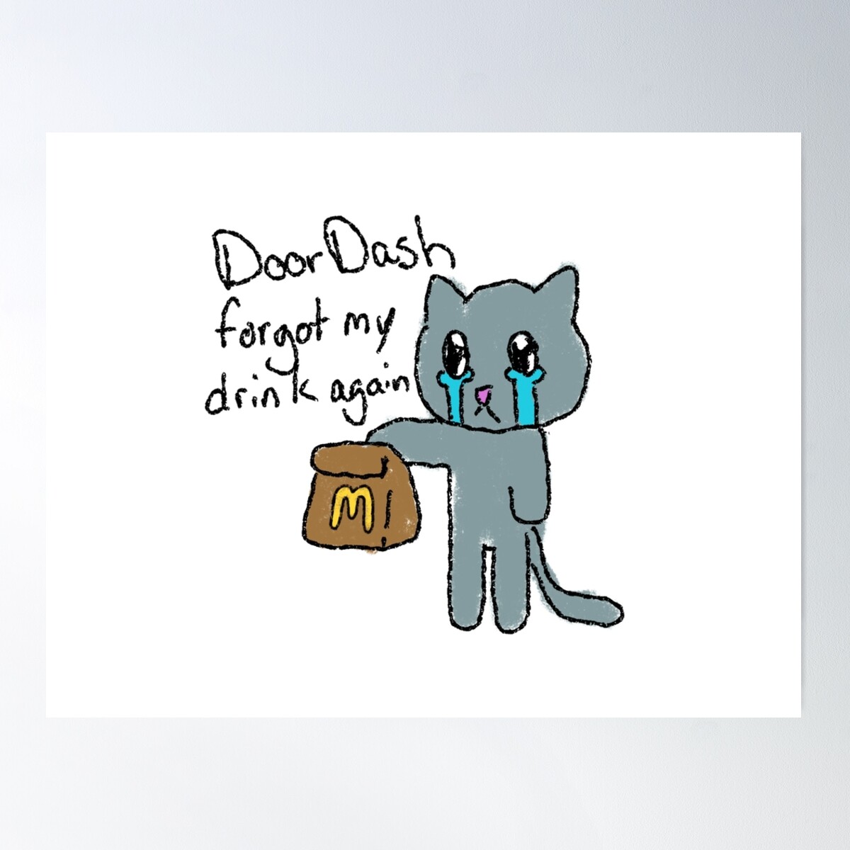 They Forgot My Drink Again Poster Wall Art, Modern Wall Decor For ...