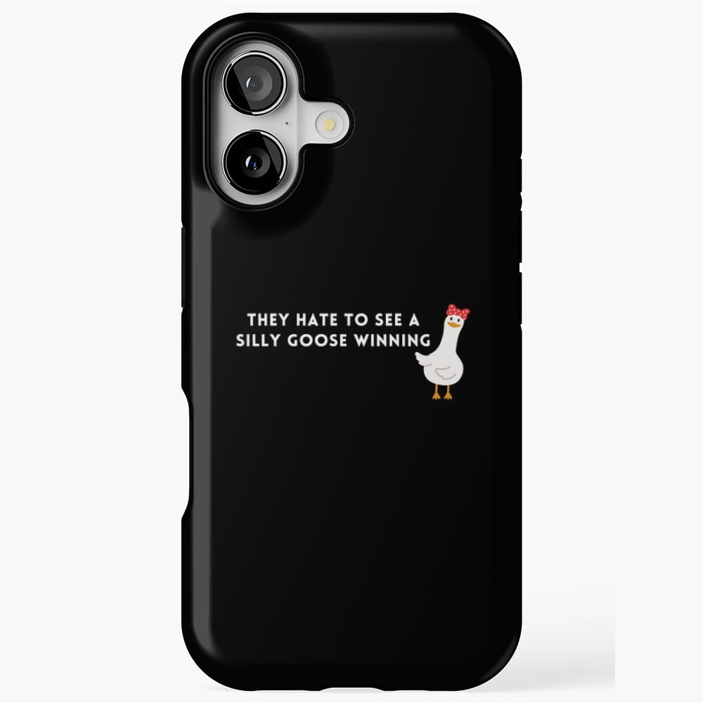 They Hate To See A Silly Goose Winning Meme Protective Cover for iPhone ...