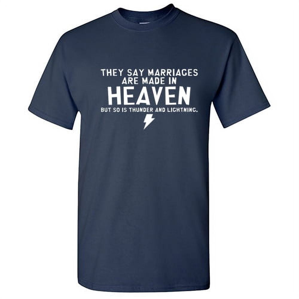 They Say Marriages Are Made In Heaven But So Is Thunder And Lightning ...
