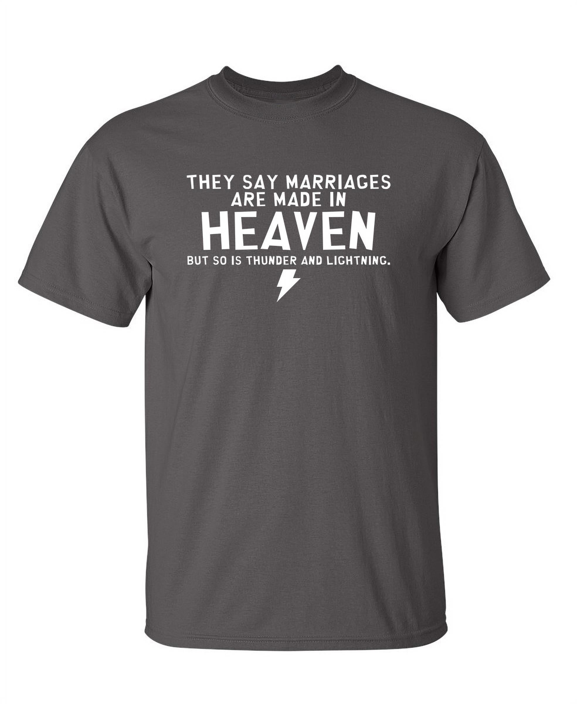 They Say Marriages Are Made In Heaven So Is Thunder And Lightning ...