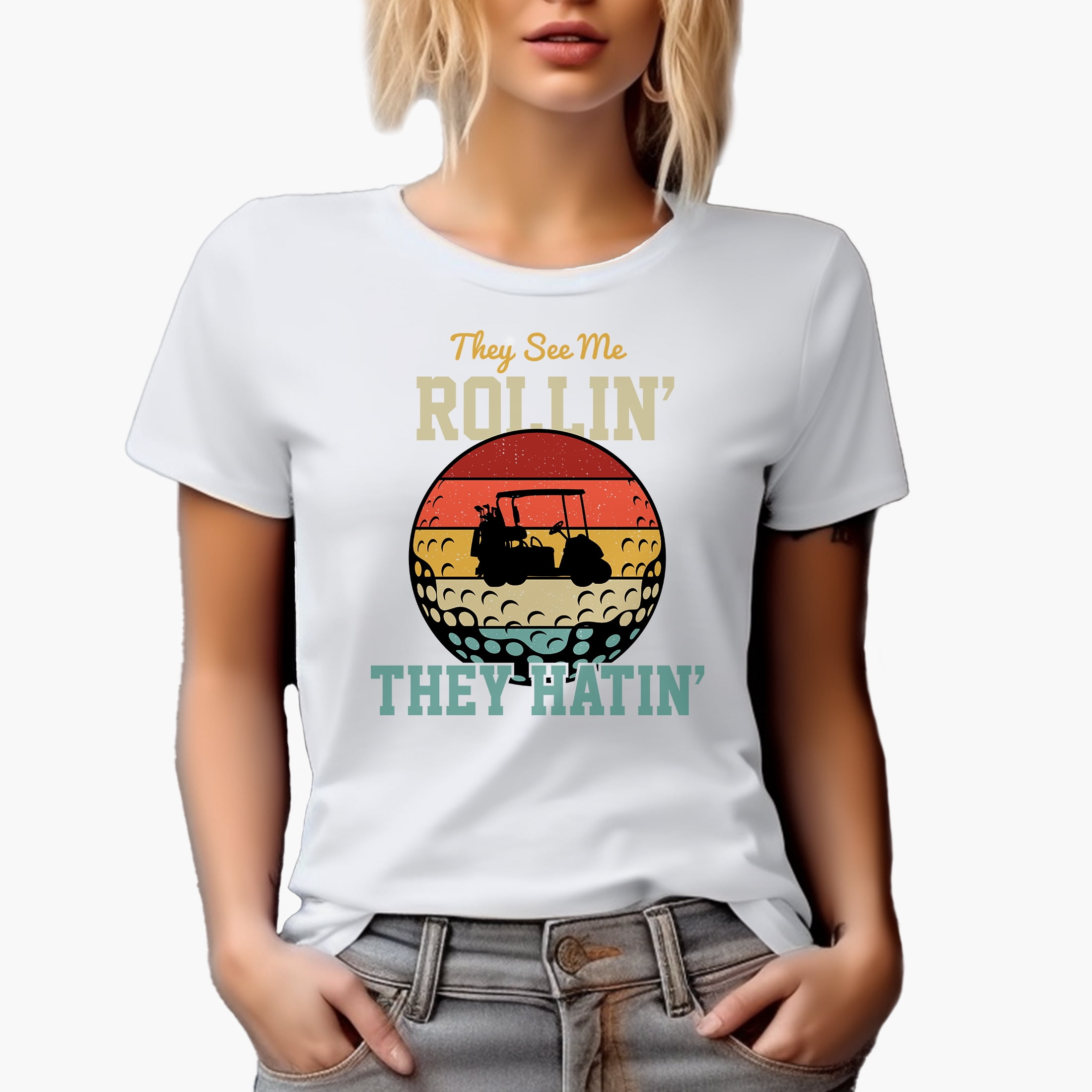 They See Me Rollin' They Hatin' with Buggy, Cart or Car, Caddy, Golf ...