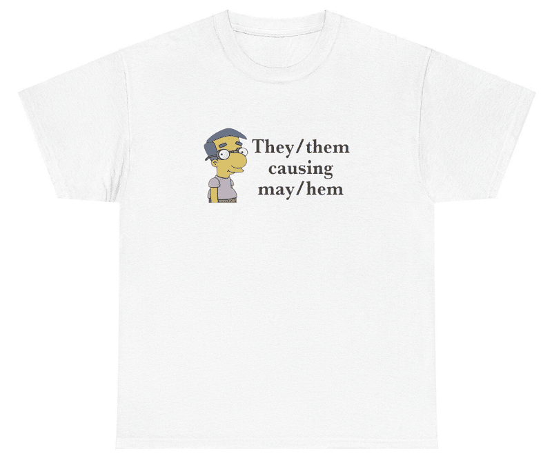 They/Them Causing Mayhem T Shirt Funny Pronoun Ironic Gen Z Meme Silly ...