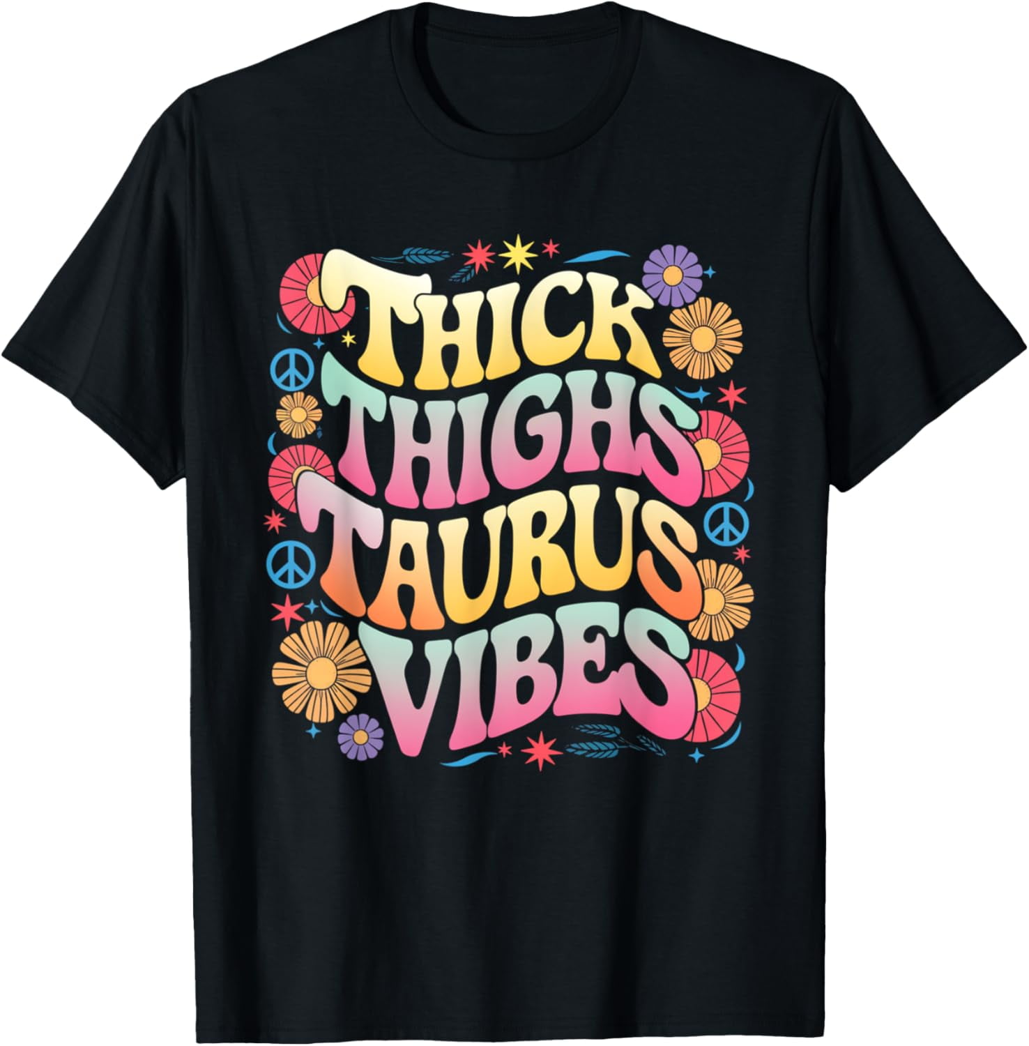 Thick Thighs Taurus Vibes Cute Women's Astrology Zodiac Sign T-Shirt ...