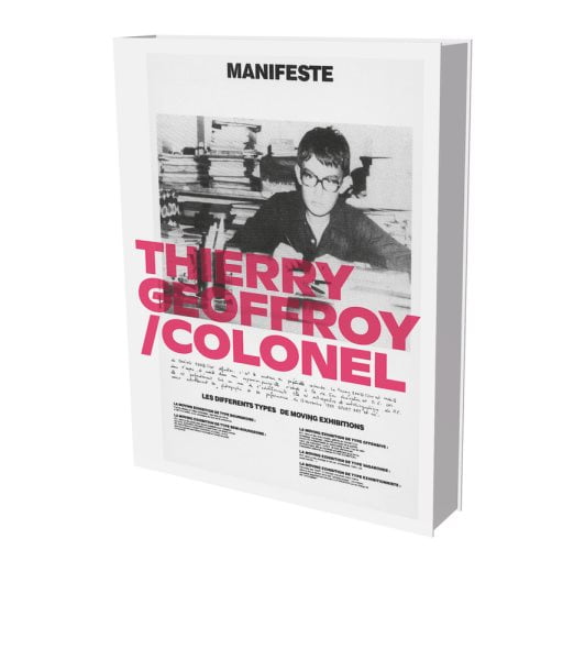 Pre-Owned Thierry Geoffroy / Colonel: A Propulsive Retrospective : Cat ...