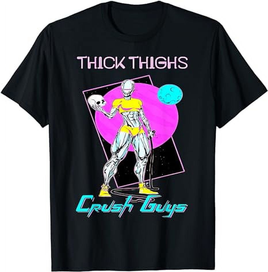 Thiick Thighs Crush Guys Weightlifting Bodybuilding Gym T-Shirt ...