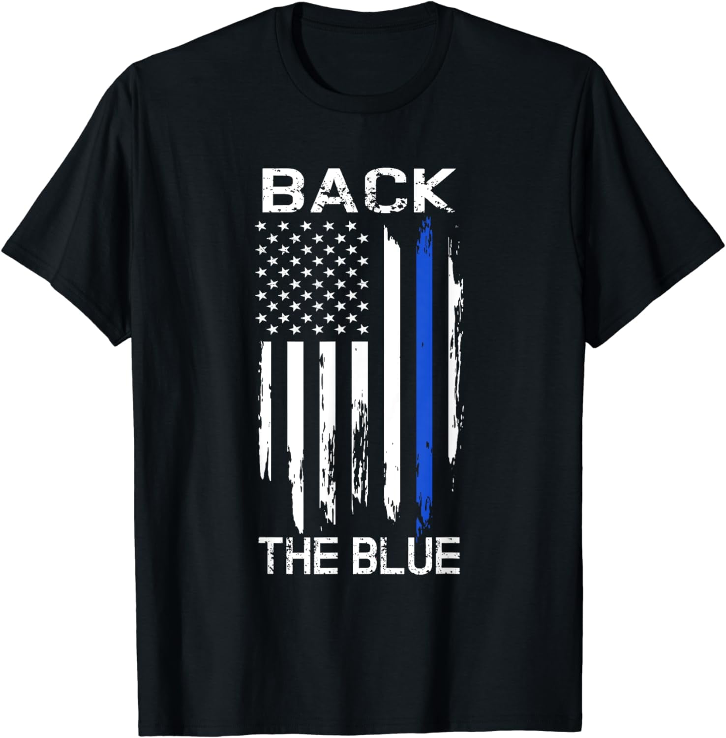 Thin Blue Line Back the Blue American Flag Police Support T-Shirt ...