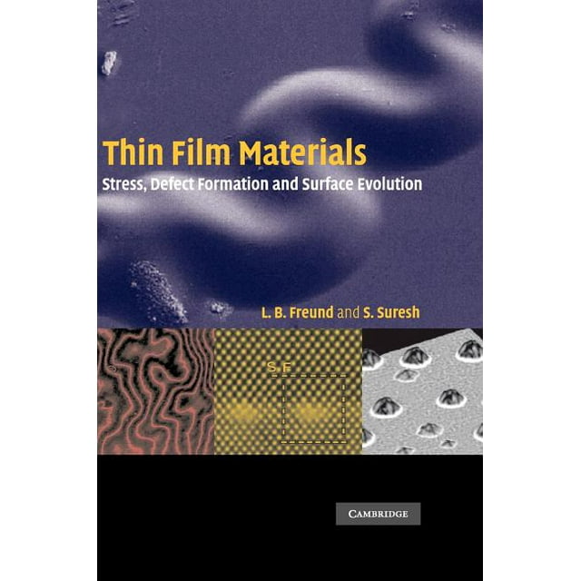 Thin Film Materials: Stress, Defect Formation and Surface Evolution ...