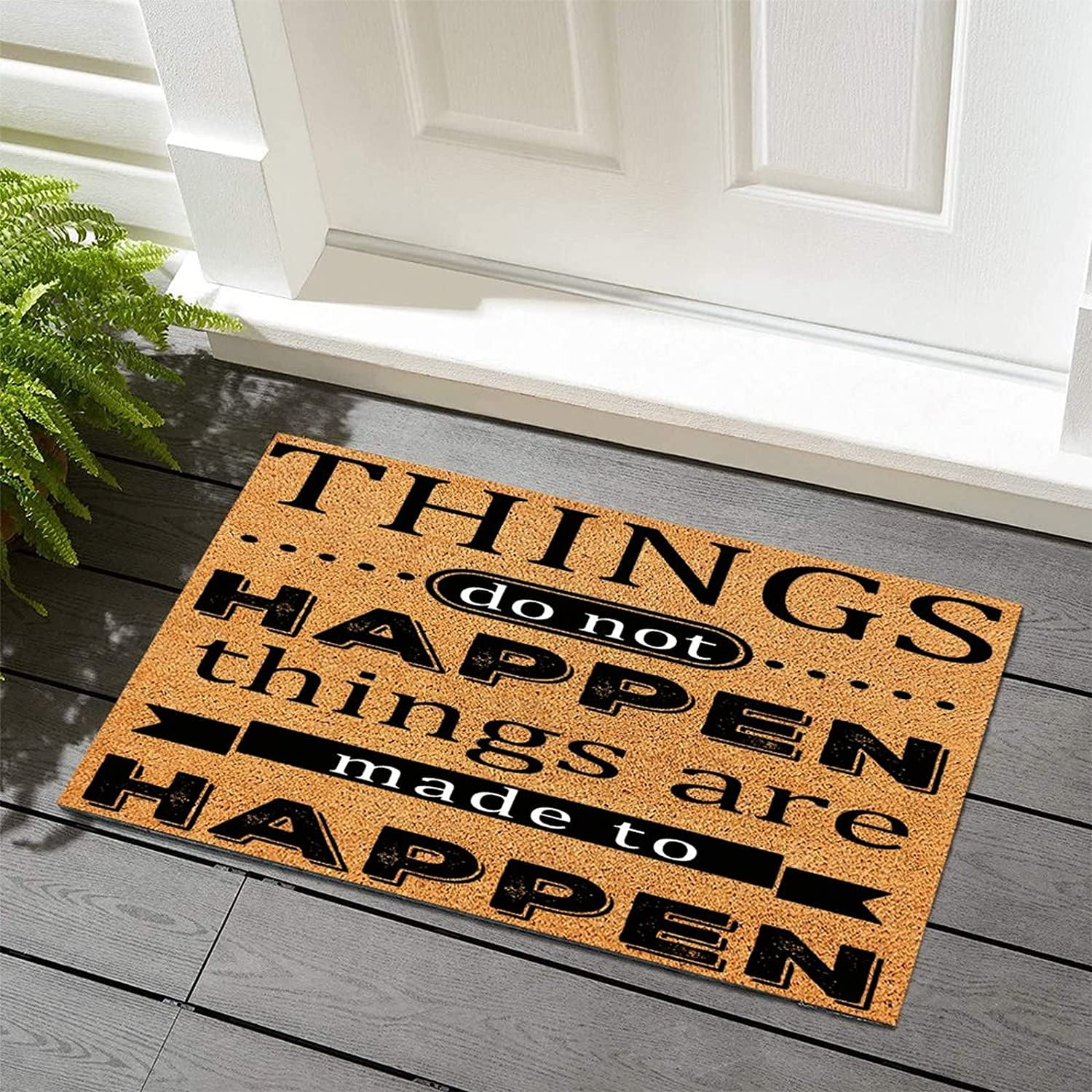 Things Do Not Happen. Things are Made to Happen Welcome Door Mat 16x24 ...