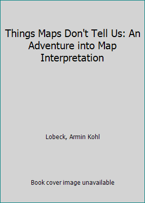 Pre-Owned Things Maps Don't Tell Us (Hardcover) 0025737902 ...