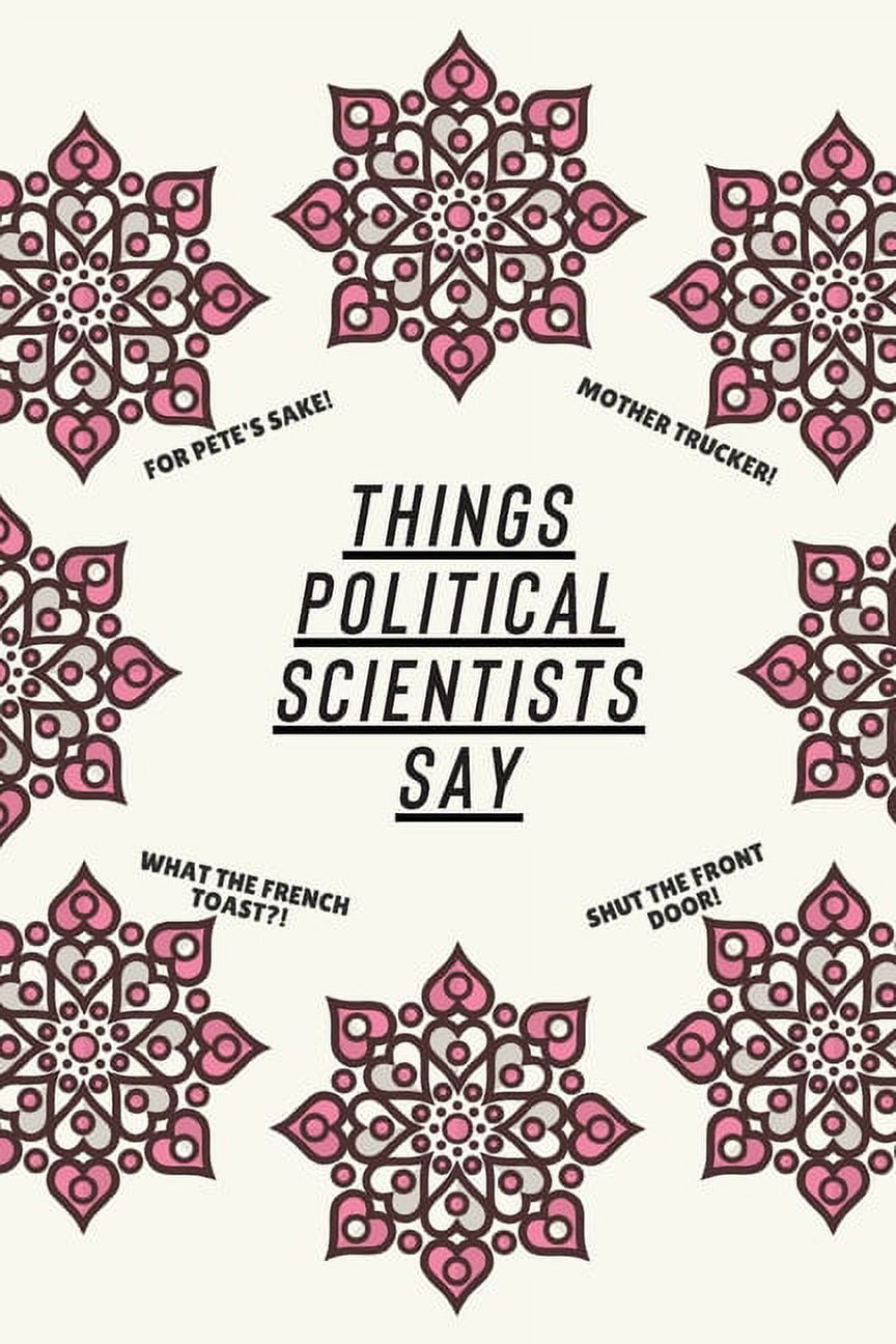 Things Political Scientists Say : Clean Alternative Swear Word Coloring ...