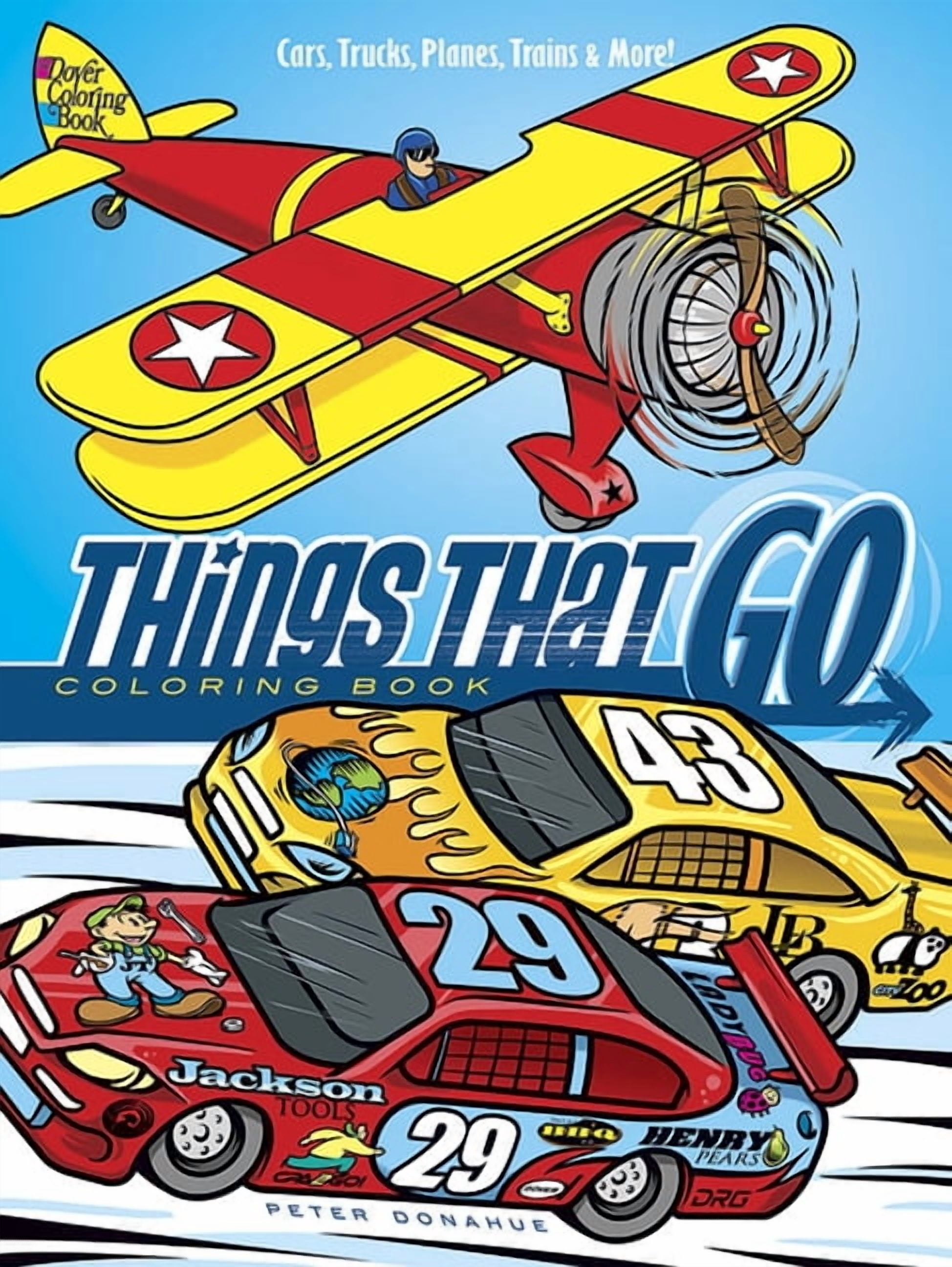 Dover Planes Trains Automobiles Coloring Things That Go Coloring Book ...