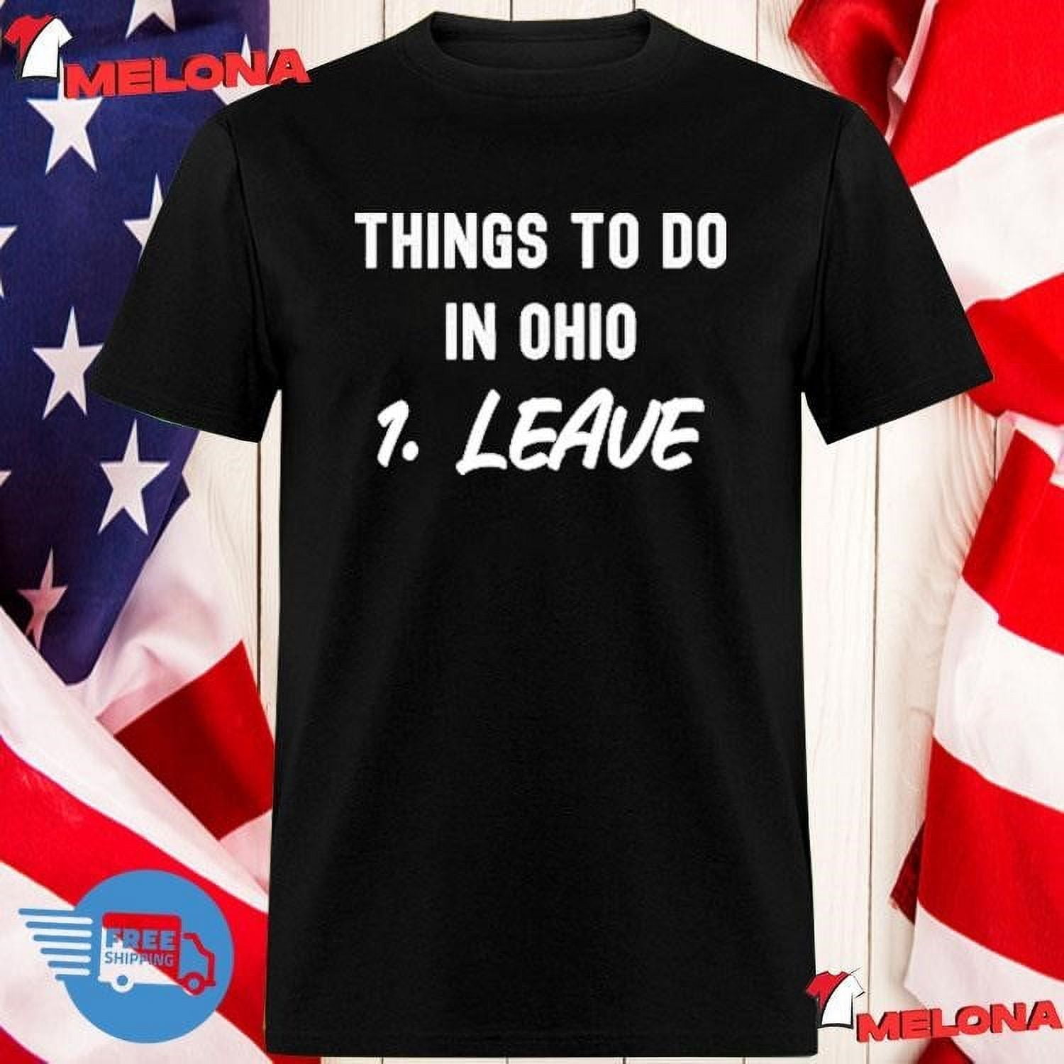 Things To Do In Ohio Leave T-shirt - Walmart.com