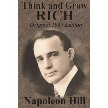 Think and Grow Rich: Think and Grow Rich Deluxe Edition: The Complete ...